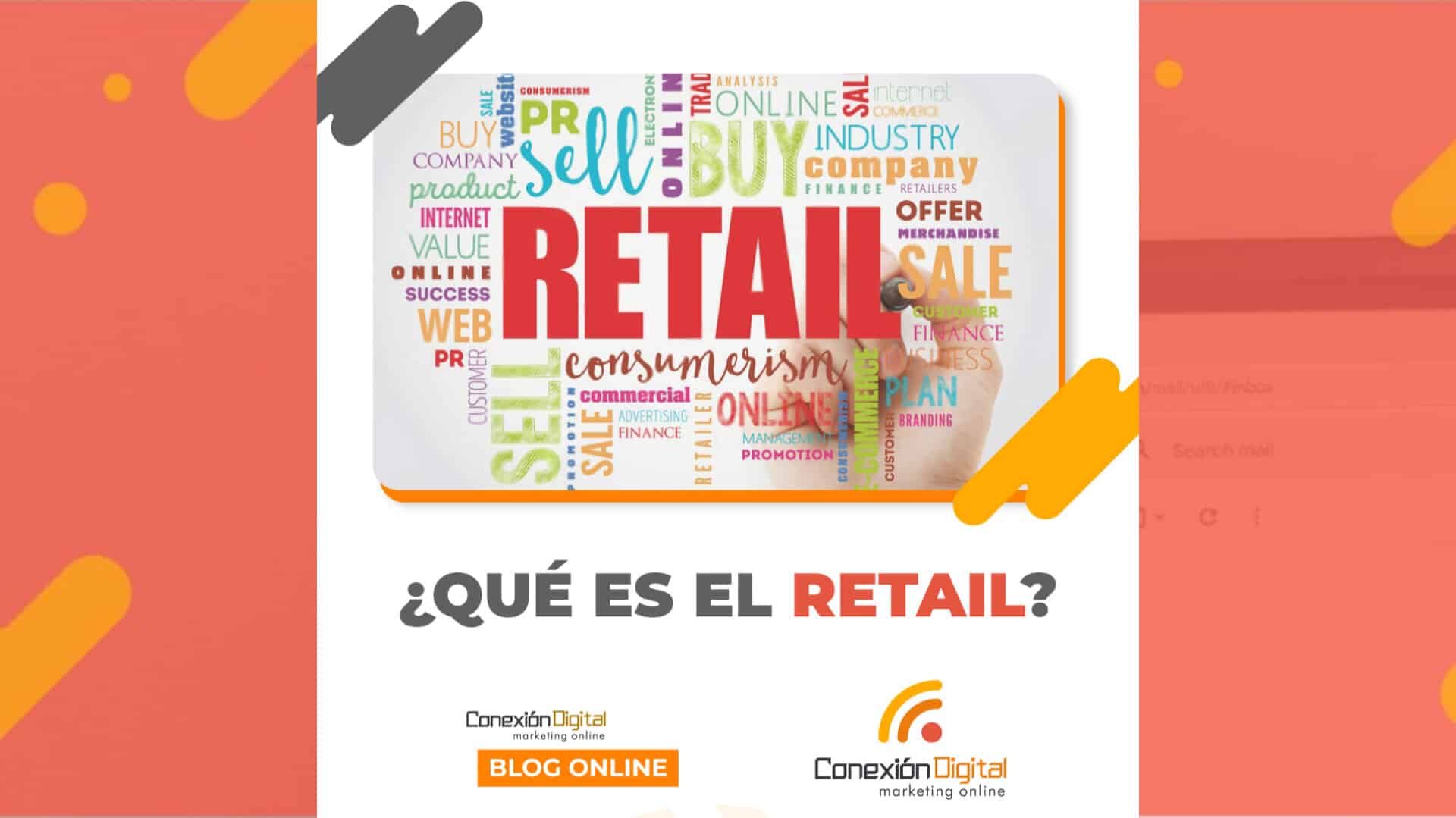 ¿Qué es el retail? Conoce su concepto, importancia y ejemplos | Conexión Digital