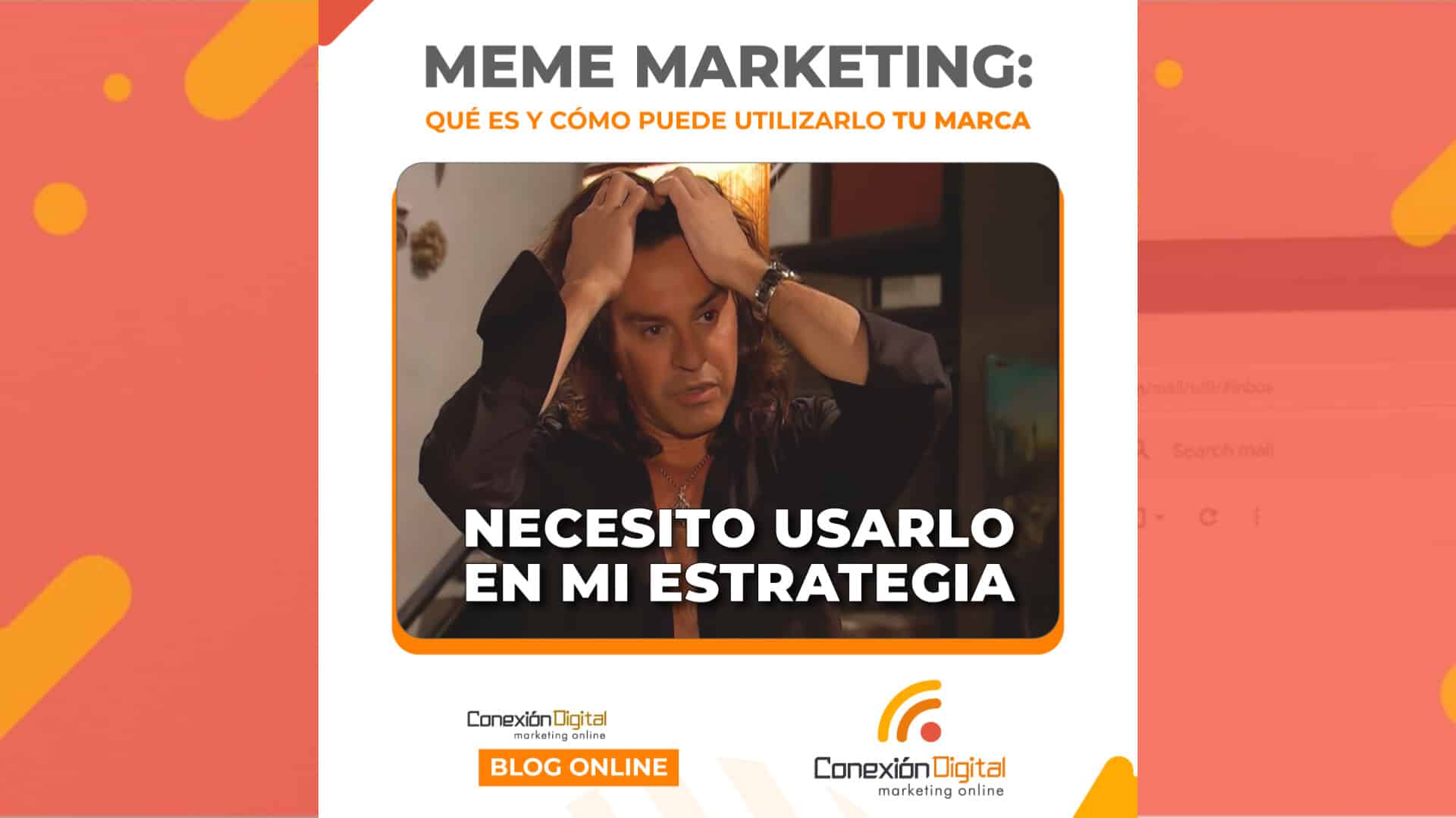 Meme Marketing: Qué es y cómo puede utilizarlo tu marca | Conexión Digital